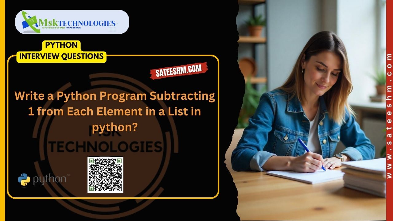 Subtracting 1 from Each Element in a List?