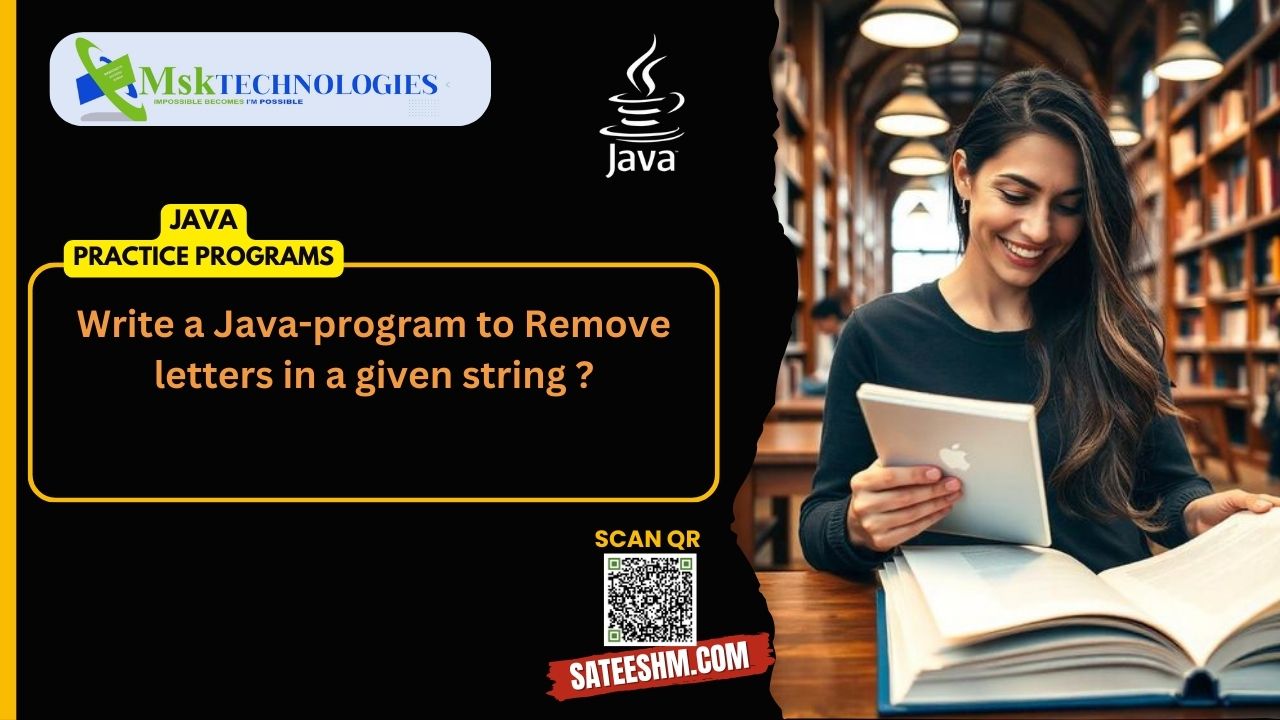 Write a Java-program to Remove letters in a given string Write a Java-program to Remove letters in a given string