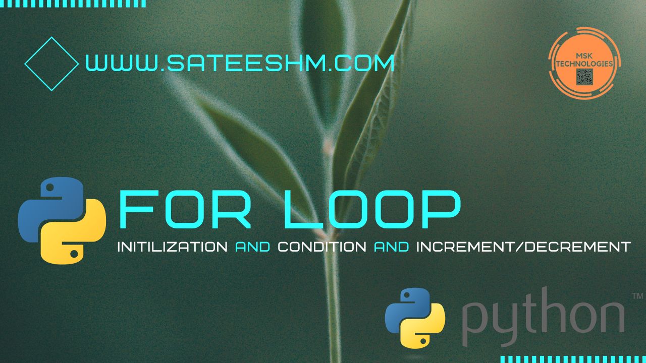 Python Looping Statements MSK Technologies